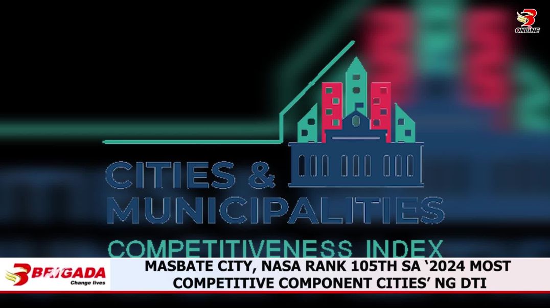 Sorsogon City nasa Rank 52 sa ‘2024 Most Competitive Component Cities ...