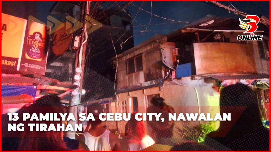 13 pamilya sa Cebu City, nawalan ng tirahan