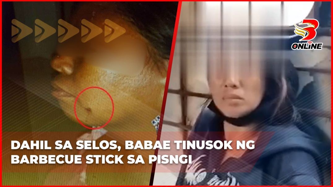Dahil sa selos, babae tinusok ng barbecue stick sa pisngi Dahil sa selos, babae tinusok ng barbecue stick sa pisngi
