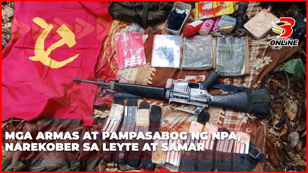 Mga armas at pampasabog ng NPA, narekober sa Leyte at Samar