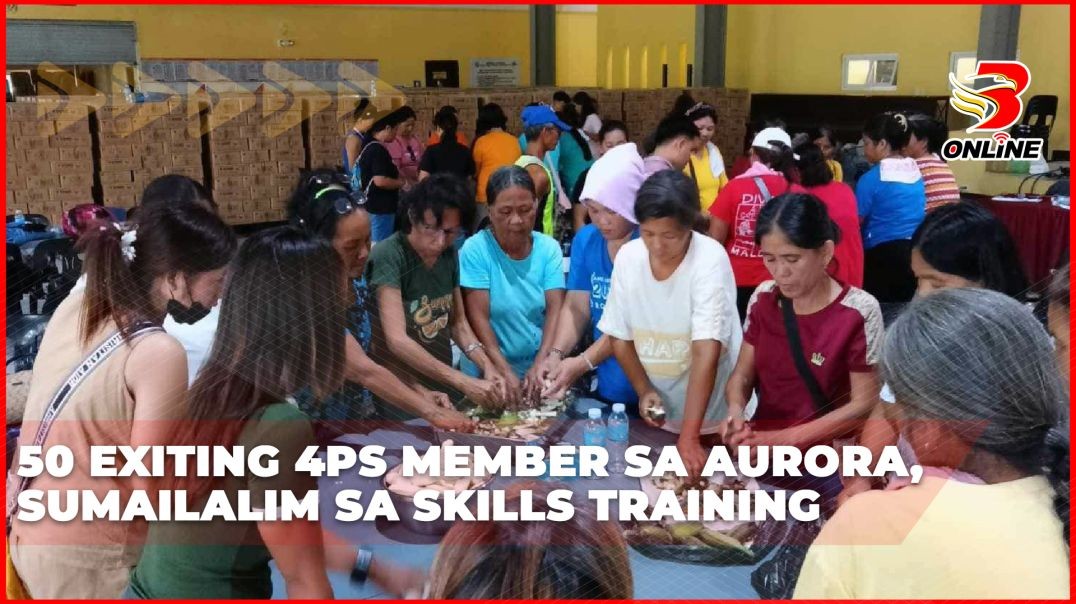 50 Exiting 4Ps member sa Aurora, sumailalim sa Skills Training