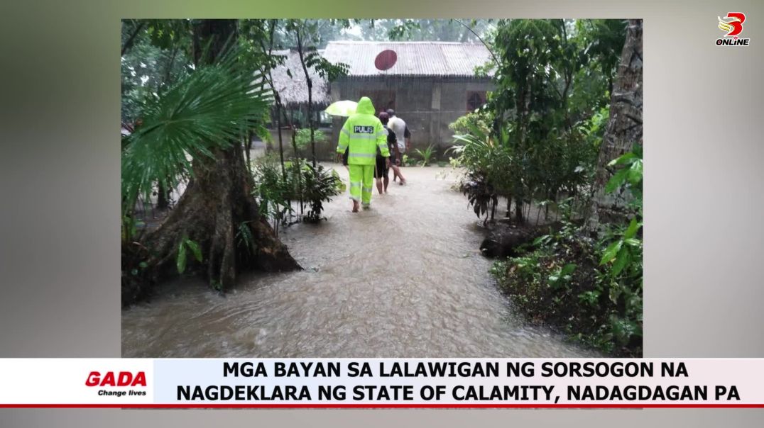 Mga bayan sa lalawigan ng Sorsogon na nagdeklara ng State of Calamity, nadagdagan pa