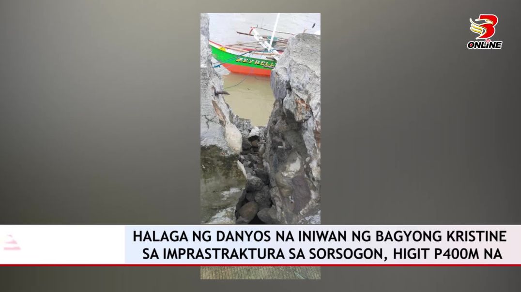 Halaga ng danyos na iniwan ng bagyong Kristine sa imprastraktura sa Sorsogon, higit P400M na