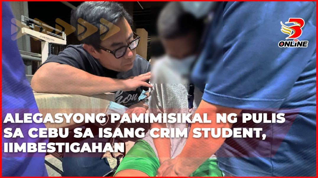Alegasyong pamimisikal ng pulis sa Cebu sa isang crim student, iimbestigahan