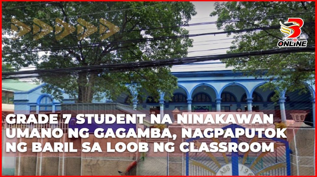 Grade 7 student na ninakawan umano ng gagamba, nagpaputok ng baril sa loob ng classroom