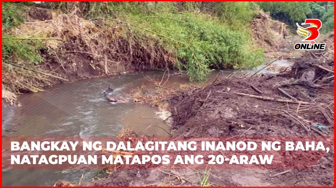 Bangkay ng dalagitang inanod ng baha, natagpuan matapos ang 20-araw