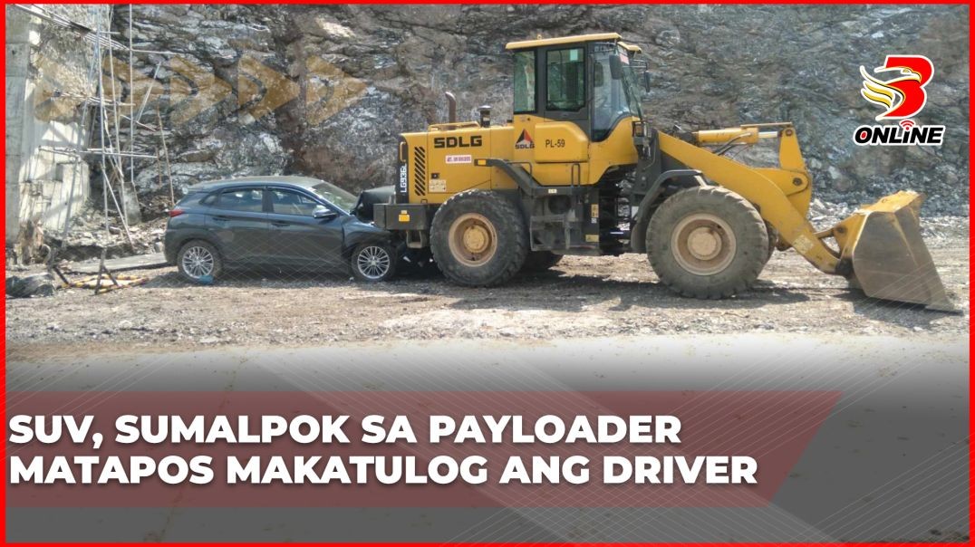 SUV, sumalpok sa payloader matapos makatulog ang driver