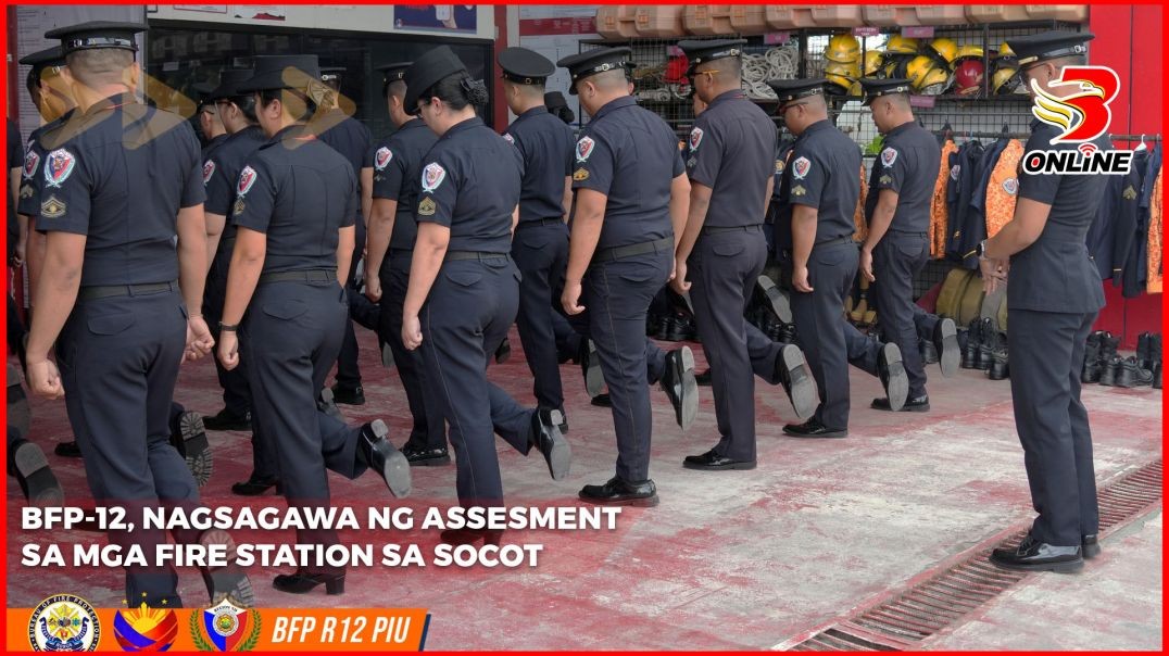 BFP-12, Nagsagawa ng assesment sa mga Fire Station sa SoCot