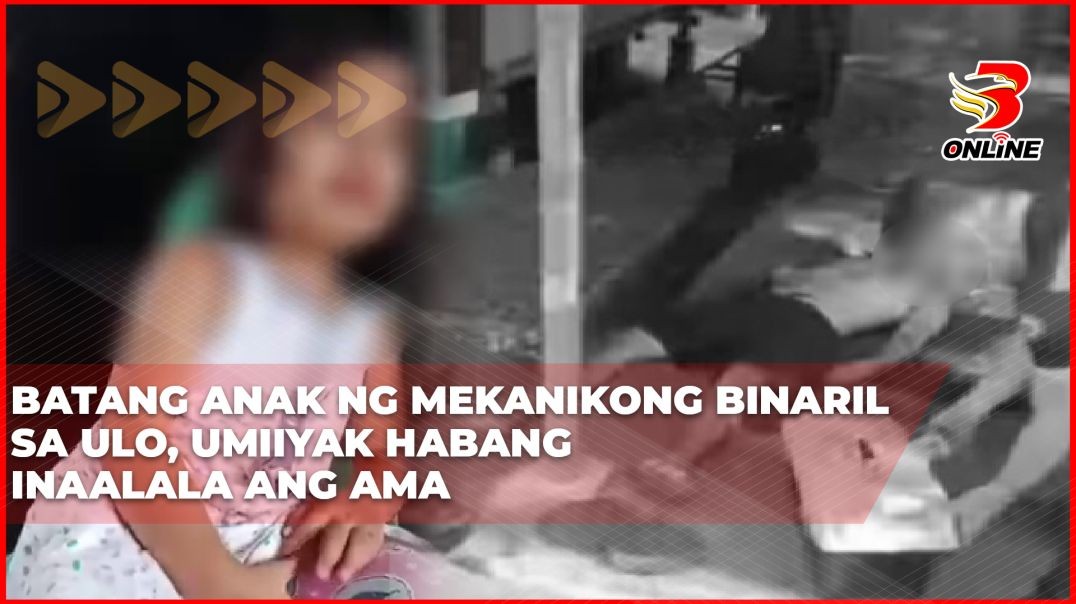 Batang anak ng mekanikong binaril sa ulo, umiiyak habang inaalala ang ama