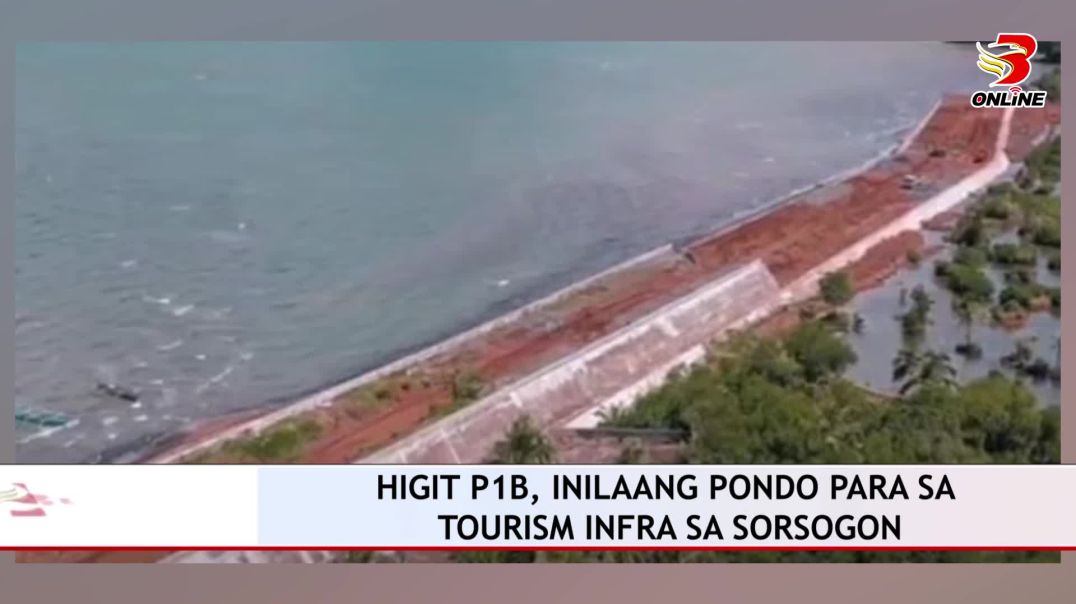 Higit P1B, inilaang pondo para sa tourism infra sa Sorsogon | BRIGADA ... Higit P1B, inilaang pondo para sa tourism infra sa Sorsogon | BRIGADA ...