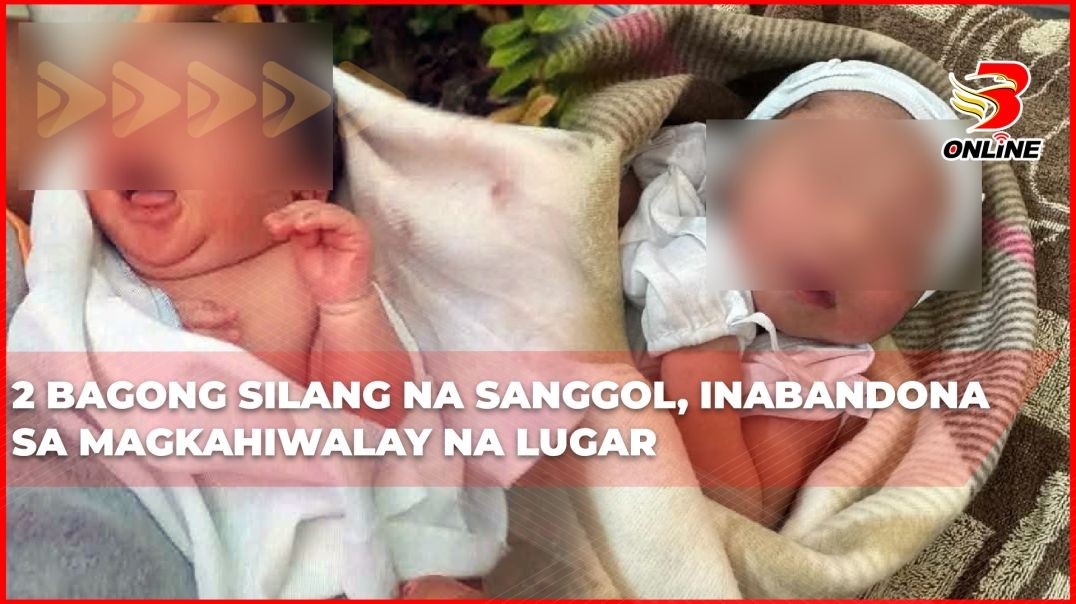 2 bagong silang na sanggol inabandona sa magkahiwalay na lugar