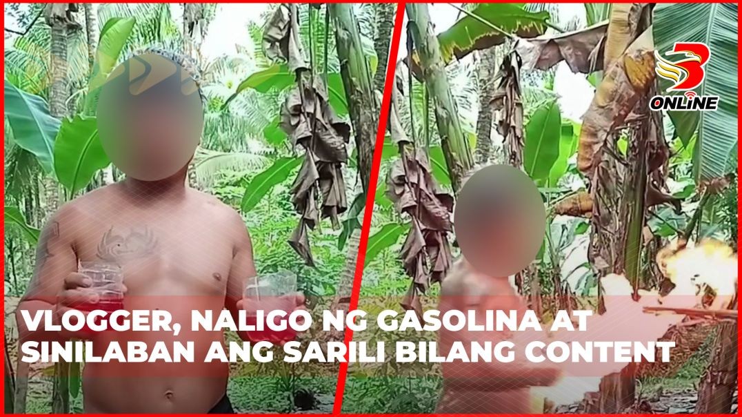 Vlogger, naligo ng gasolina at sinilaban ang sarili bilang content