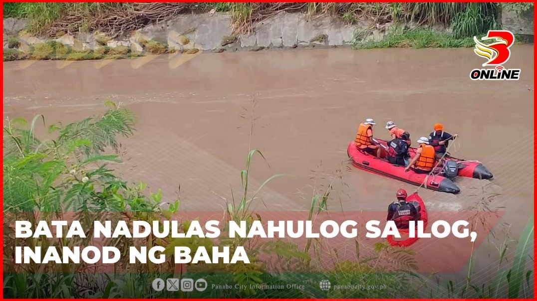 Bata nadulas nahulog sa ilog, inanod ng baha