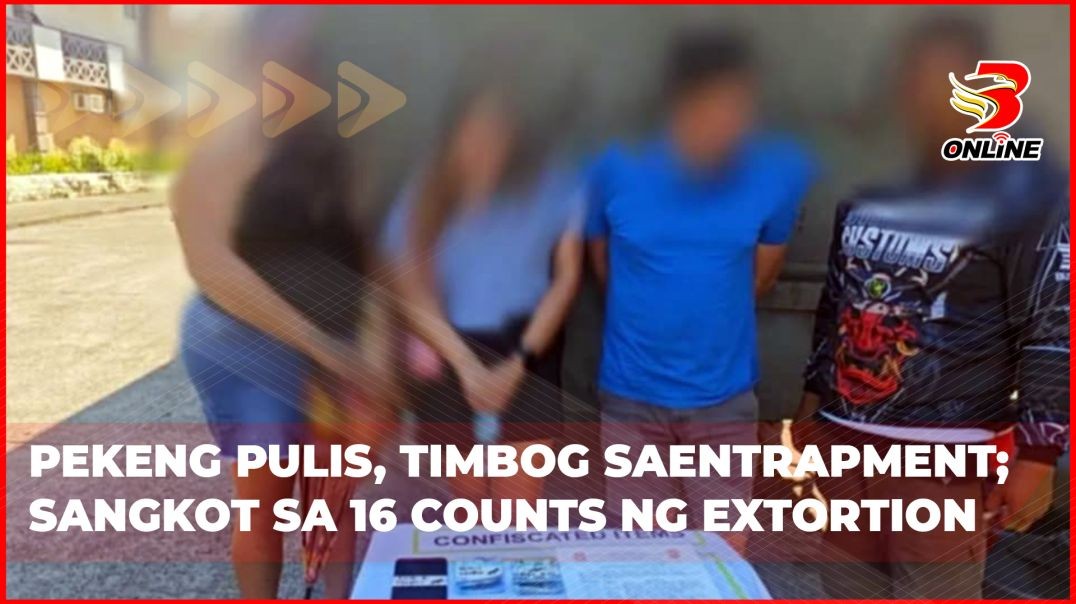 Pekeng pulis, timbog sa entrapment;Sangkot sa 16 counts ng extortion